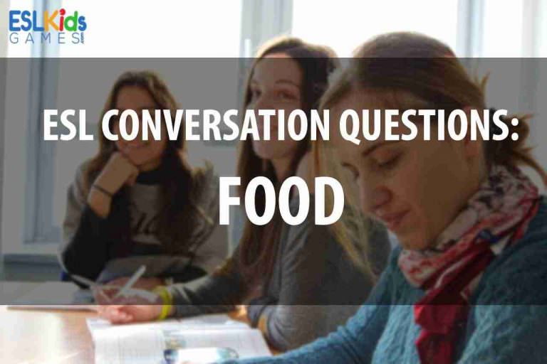 ESL Conversation Questions About Food - ESL Kids Games