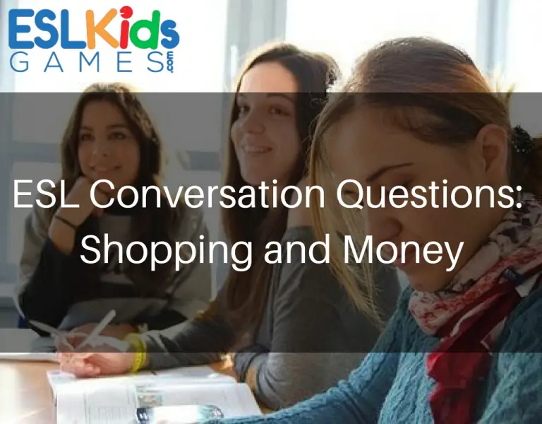 ESL Conversation Questions about Shopping and Money - ESL Kids Games
