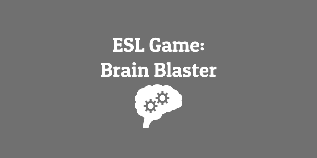 ESL Game: Brain Blaster - ESL Kids Games