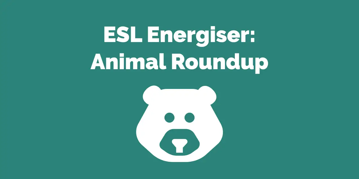 ESL Energiser: Animal Roundup - ESL Kids Games
