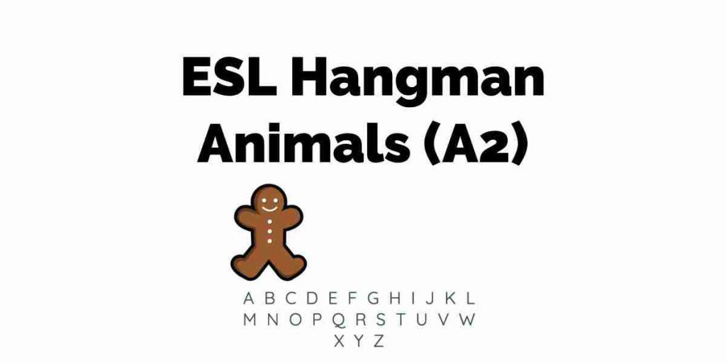 ESL Hangman Animals (A2) - ESL Kids Games