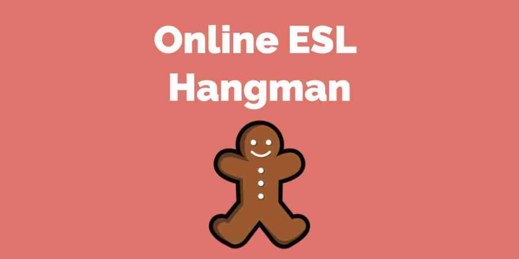 Hangman Games for ESL Students - ESL Kids Games
