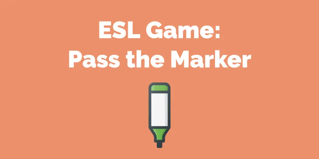 esl game pass the marker - ESL Kids Games