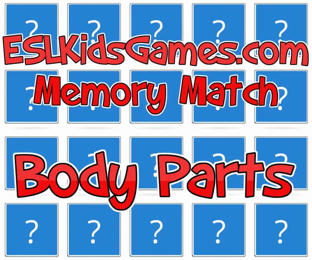 Memory Match Body Parts - ESL Kids Games