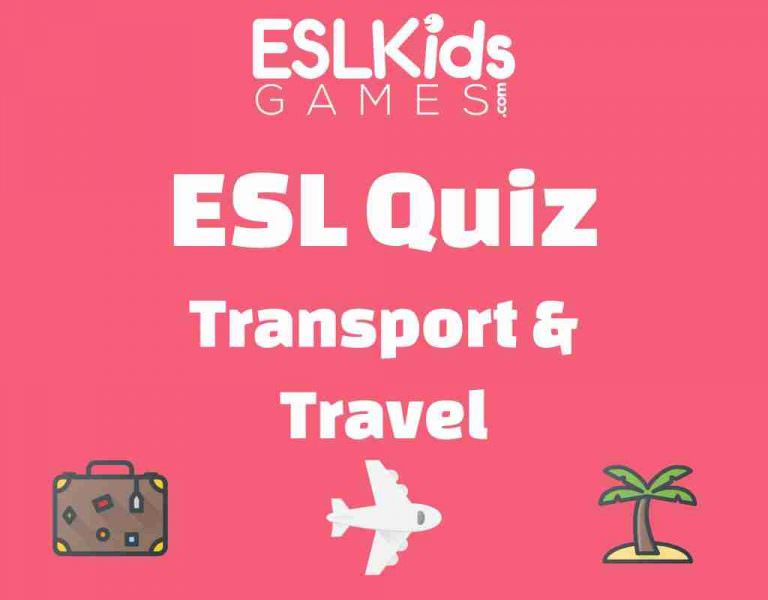 ESL Quiz Transport & Travel - ESL Kids Games