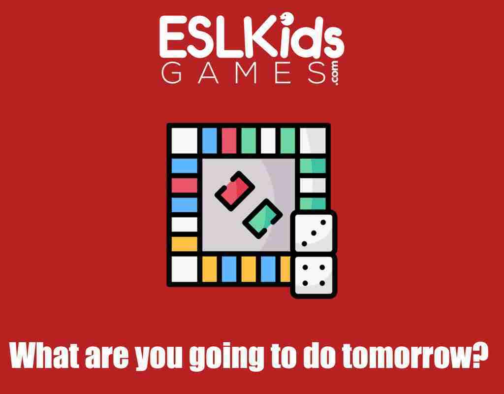 What Are You Going To Do Tomorrow ESL Kids Games What Are You Going To Do Tomorrow ESL Kids Games