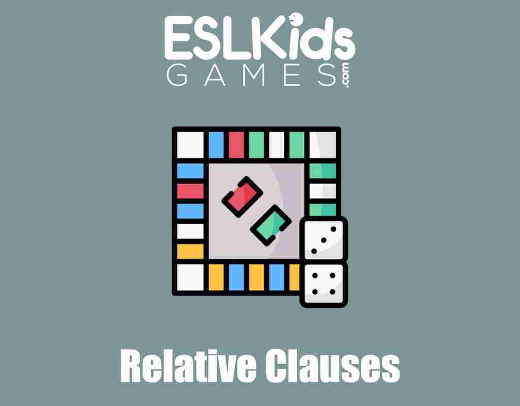 Relative Clauses - ESL Kids Games