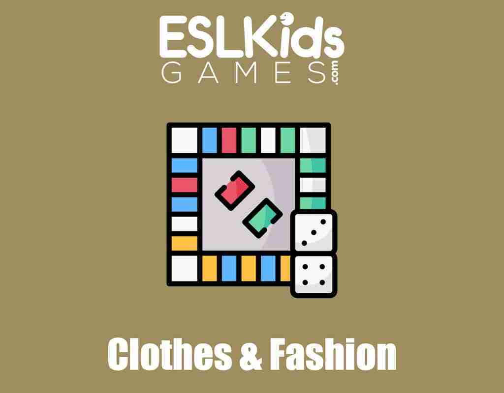 Clothes & Fashion - ESL Kids Games