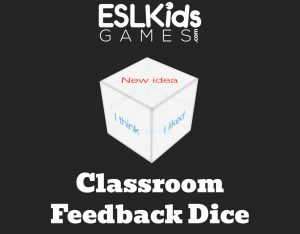 Classroom Feedback Dice Interactive - ESL Kids Games